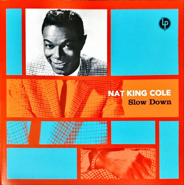 ・アーティスト Nat King Cole ・タイトル Slow Down ・レーベル・型番 Hallmark 703952 ・フォーマット CD ・コンディション(盤) 良い (VG+) ・コンディション(ジャケット) ・コンディション(...