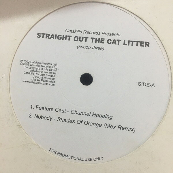 ・アーティスト Various ・タイトル Straight Out The Cat Litter (Scoop Three) ・レーベル・型番 Catskills Records 55925E1 ・フォーマット 12インチレコード ・コン...