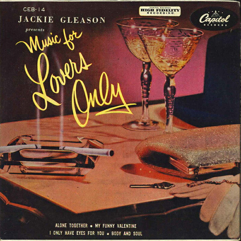 ・アーティスト ジャッキー・グリーソン・プレゼンツ ・タイトル Music For Lovers Only ・レーベル・型番 CAPITOL CEB14 ・フォーマット 7インチレコード ・コンディション(盤) 可 (VG) ・コンディショ...