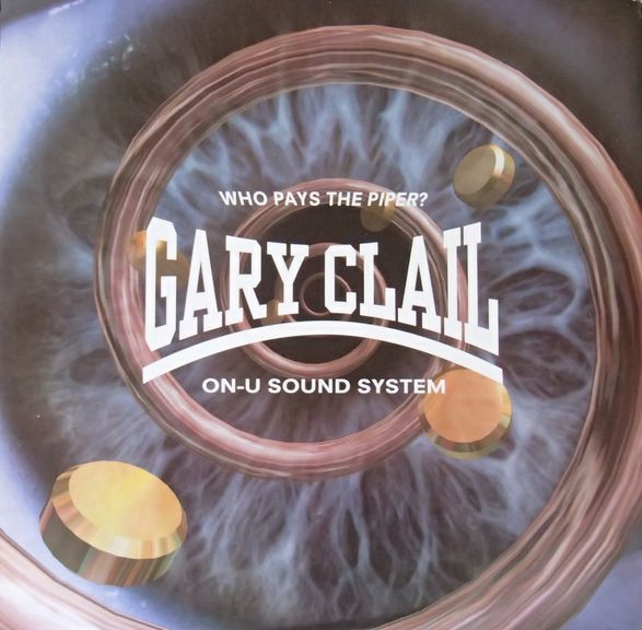 ・アーティスト Gary Clail & On-U Sound System ・タイトル Who Pays The Piper? ・レーベル・型番 Perfecto 74321117011 ・フォーマット 12インチレコード ・コンディショ...