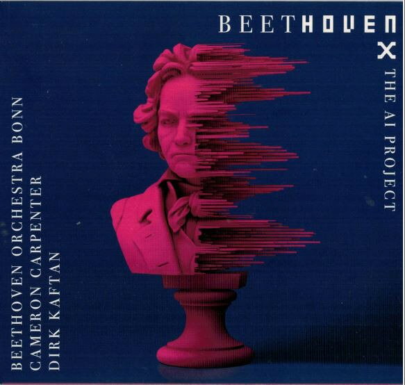 ・アーティスト Beethoven Orchestra Bonn, Dirk Kaftan ・タイトル Beethoven X (The AI Project) ・レーベル・型番 BMG RIGHTS MANAGEMENT GMBH 538...