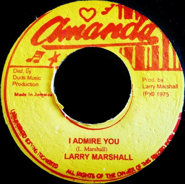 ・アーティスト Larry Marshall ・タイトル I Admire You ・レーベル・型番 Amanda NONE ・フォーマット 7インチレコード ・コンディション(盤) 良い (VG+) ・コンディション(ジャケット) プレイ...