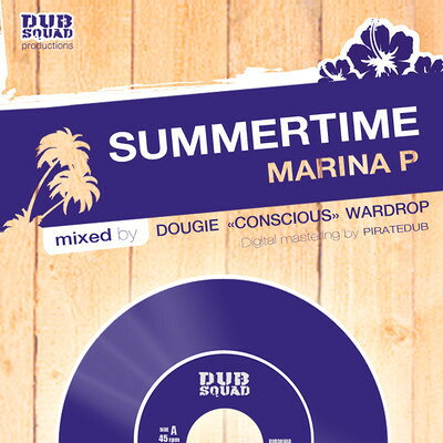 ・アーティスト Marina P ・タイトル Summertime ・レーベル・型番 DubSquad Production DSP001 ・フォーマット 7インチレコード ・コンディション(盤) 良い (VG+) ・コンディション(ジャケ...