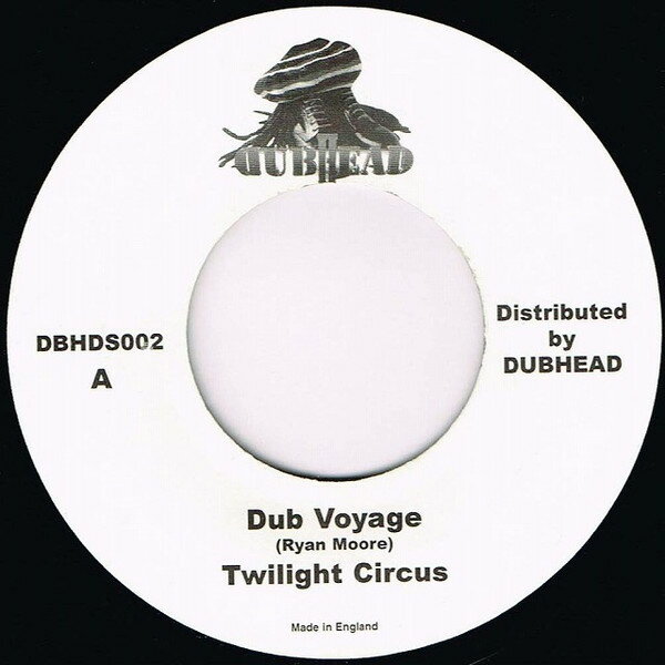 ・アーティスト Twilight Circus Dub Sound System / Dubclash ・タイトル Dub Voyage / Set A New Course ・レーベル・型番 Dubhead DBHDS002 ・フォーマッ...