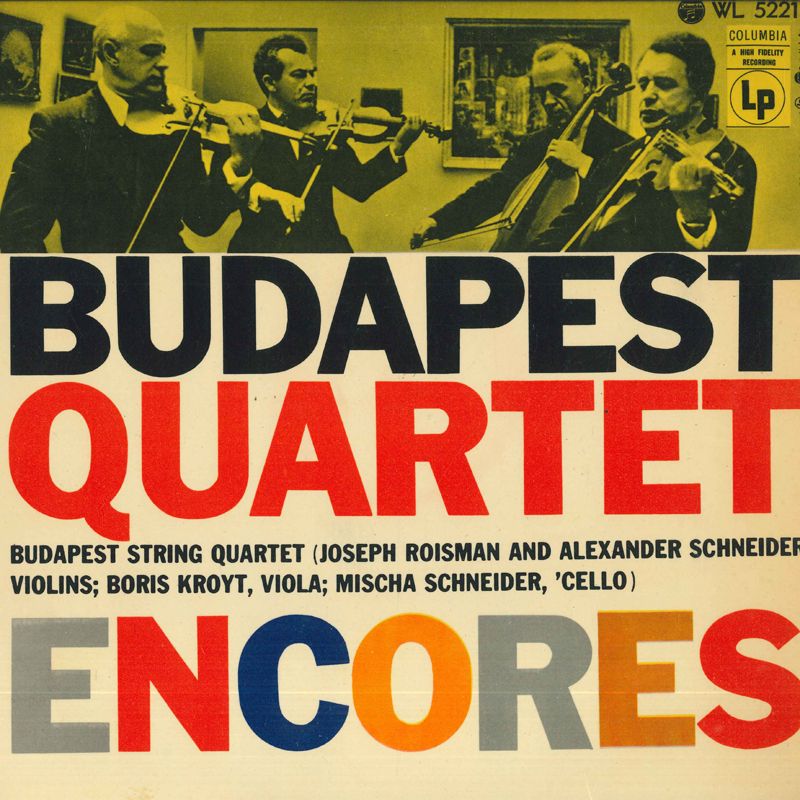 ・アーティスト Budapest Quartet ・タイトル ブダペスト弦楽四重奏団のアンコール集 ・レーベル・型番 COLUMBIA WL5221 ・フォーマット LPレコード ・コンディション(盤) 可 (VG) ・コンディション(ジャ...
