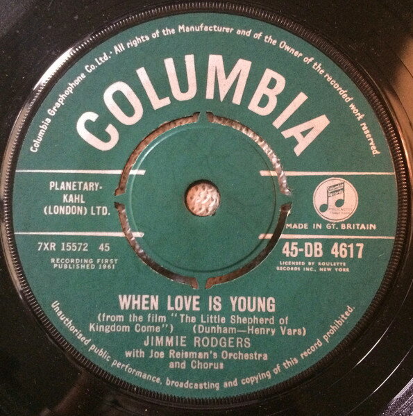 ・アーティスト Jimmie Rodgers ・タイトル When Love Is Young ・レーベル・型番 COLUMBIA 45DB4617 ・フォーマット 7インチレコード ・コンディション(盤) 良い (VG+) ・コンディショ...