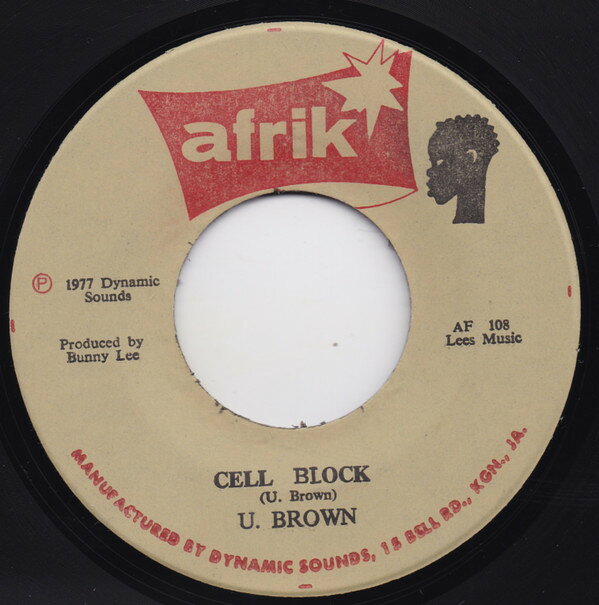 ・アーティスト U Brown ・タイトル Cell Block / A Blocking Version ・レーベル・型番 Afrik AF108 ・フォーマット 7インチレコード ・コンディション(盤) 可 (VG) ・コンディション(...