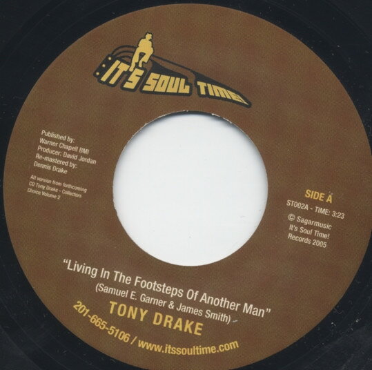 ・アーティスト Tony Drake ・タイトル Living In The Footsteps Of Another Man ・レーベル・型番 It's Soul Time ST002 ・フォーマット 7インチレコード ・コンディション(...