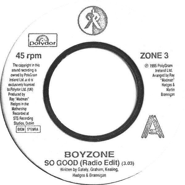 ・アーティスト Boyzone ・タイトル So Good ・レーベル・型番 POLYDOR ZONE3 ・フォーマット 7インチレコード ・コンディション(盤) 良い (VG+) ・コンディション(ジャケット) プレインカバー（元ジャケッ...