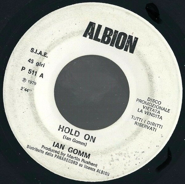 ・アーティスト Ian Gomm / Willy Morales ・タイトル Hold On / Fantasma ・レーベル・型番 ALBION, WEP W79451PROMO ・フォーマット 7インチレコード ・コンディション(盤) ...