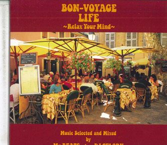 ・アーティスト V.A. ・タイトル BON-VOYAGE LIFE -Relax Your Mind-Music Selected and Mixed by Mr.BEATS a.k.a. DJ CELORY ・レーベル・型番 ENZIC...
