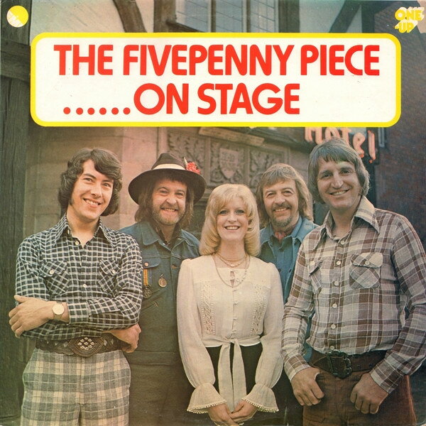 ・アーティスト Fivepenny Piece ・タイトル The Fivepenny Piece......On Stage ・レーベル・型番 One-Up OU2050 ・フォーマット LPレコード ・コンディション(盤) 良い (VG...
