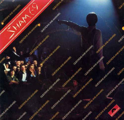 ・アーティスト Sham 69 ・タイトル Questions And Answers ・レーベル・型番 Polydor POSP27 ・フォーマット 7インチレコード ・コンディション(盤) 良い (VG+) ・コンディション(ジャケット...