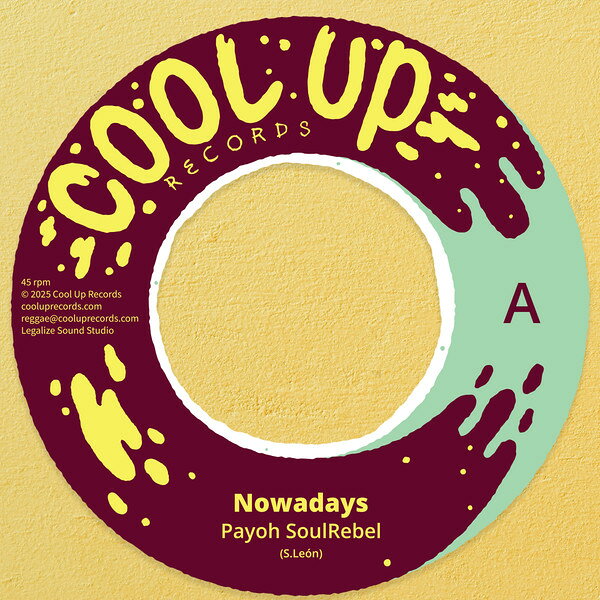 ・アーティスト Cool Up Records , Payoh SoulRebel ・タイトル Nowadays ・レーベル・型番 Cool Up Records COOLUP7010 ・フォーマット 7インチレコード ・コンディション(盤...