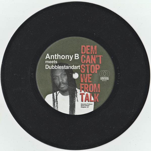 ・アーティスト Anthony B, Dubblestandart ・タイトル Dem Can't Stop We From Talk ・レーベル・型番 Subatomic Sound SS023 ・フォーマット 7インチレコード ・コンデ...