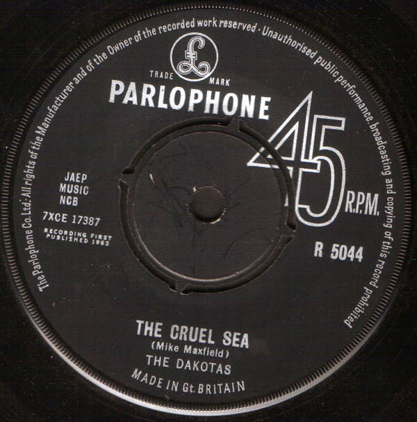 ・アーティスト Dakotas ・タイトル The Cruel Sea ・レーベル・型番 Parlophone R5044 ・フォーマット 7インチレコード ・コンディション(盤) 良い (VG+) ・コンディション(ジャケット) プレイン...