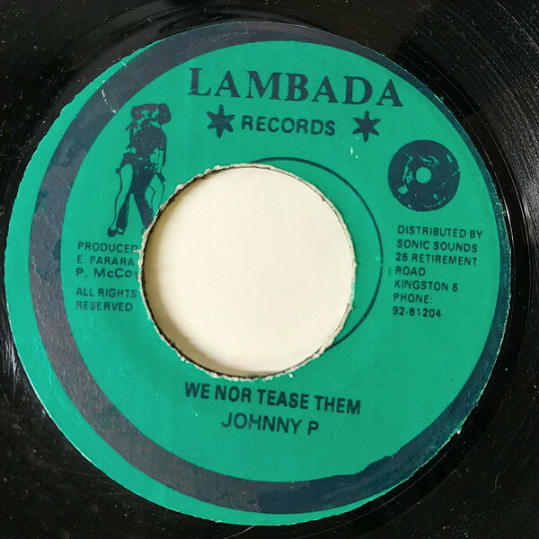 ・アーティスト Johnny P ・タイトル We Nor Tease Them ・レーベル・型番 Lambada Records NONE ・フォーマット 7インチレコード ・コンディション(盤) 良い (VG+) ・コンディション(ジャ...
