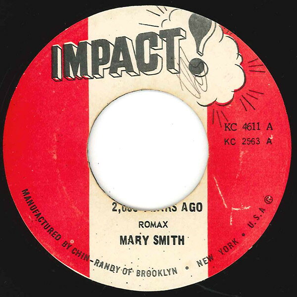 ・アーティスト Maxie Smith ・タイトル 2,000 Years Ago ・レーベル・型番 Impact! KC4611 ・フォーマット 7インチレコード ・コンディション(盤) 可 (VG) ・コンディション(ジャケット) ・コ...