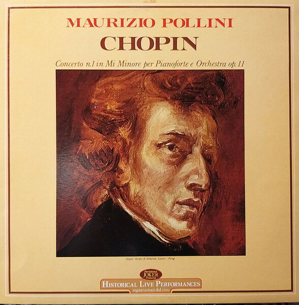 ・アーティスト Fr?d?ric Chopin , Maurizio Pollini ・タイトル Concerto N. 1 In Mi Minore Per Pianoforte E Orchestra Op. 11 ・レーベル・型番 I...