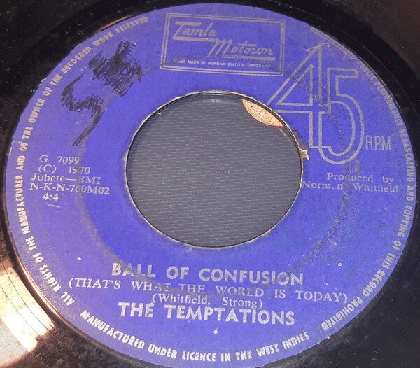 ・アーティスト Temptations ・タイトル Ball Of Confusion (That's What The World Is Today) ・レーベル・型番 Tamla Motown G7099 ・フォーマット 7インチレコー...