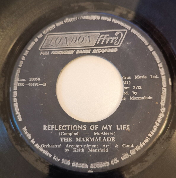 ・アーティスト Marmalade ・タイトル Reflections Of My Life ・レーベル・型番 London Records DR46191 ・フォーマット 7インチレコード ・コンディション(盤) 良い (VG+) ・コン...