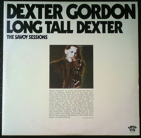 ・アーティスト Dexter Gordon ・タイトル Long Tall Dexter ・レーベル・型番 SAVOY JAZZ SJL2211 ・フォーマット LPレコード ・コンディション(盤) 可 (VG) ・コンディション(ジャケッ...