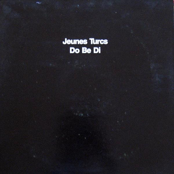 ・アーティスト Jeunes Turcs ・タイトル Do Be Di ・レーベル・型番 COLUMBIA 1766203220 ・フォーマット 12インチレコード ・コンディション(盤) 良い (VG+) ・コンディション(ジャケット) ...
