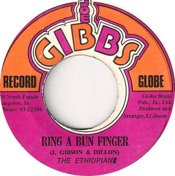 ・アーティスト Ethiopian / Now Generation ・タイトル Ring A Bun Finger / You Jump In, You Jump Out ・レーベル・型番 Joe Gibbs Record Globe N...
