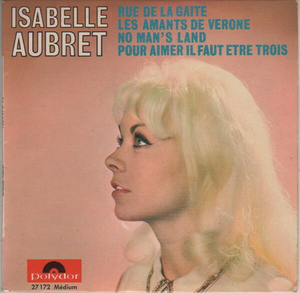 ・アーティスト Isabelle Aubret ・タイトル Rue De La Gaite ・レーベル・型番 POLYDOR 27172 ・フォーマット 7インチレコード ・コンディション(盤) 良い (VG+) ・コンディション(ジャケッ...