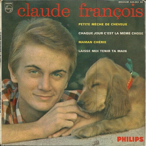 ・アーティスト Claude Francois ・タイトル Petite Meche De Cheveux ・レーベル・型番 PHILIPS 434863BE ・フォーマット 7インチレコード ・コンディション(盤) 良い (VG+) ・コ...