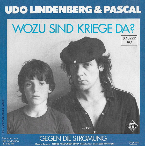 ・アーティスト Udo Lindenberg & Pascal ・タイトル Wozu Sind Kriege Da? ・レーベル・型番 TELEFUNKEN 613222 ・フォーマット 7インチレコード ・コンディション(盤) 良い (V...