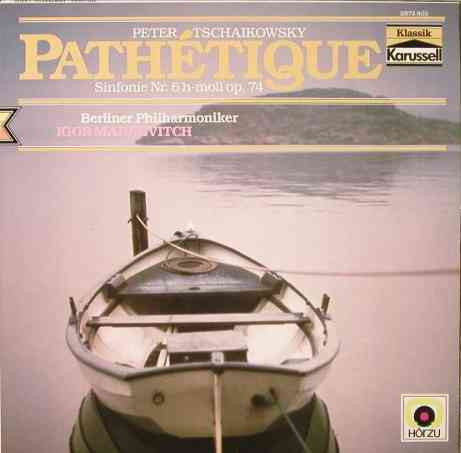 ・アーティスト Pyotr Ilyich Tchaikovsky ? Berliner Philharmoniker ? Igor Markevitch ・タイトル Path?tique / Sinfonie Nr. 6 H-moll Op...