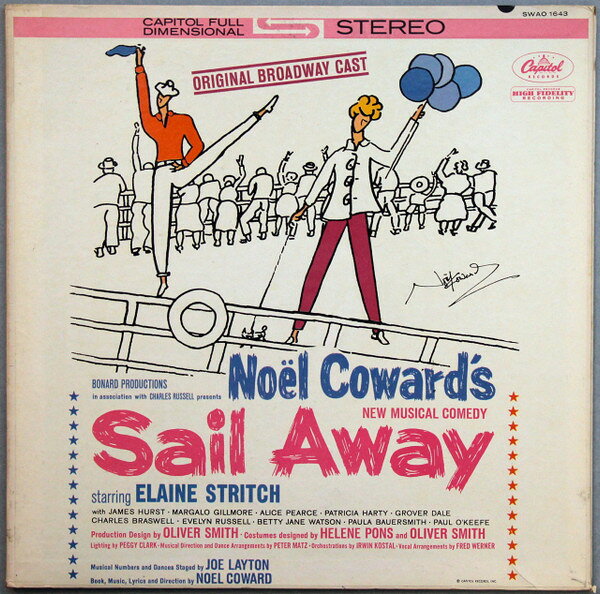 ・アーティスト No?l Coward / Starring Elaine Stritch ・タイトル Sail Away (Original Broadway Cast) ・レーベル・型番 CAPITOL SWAO1643 ・フォーマット...