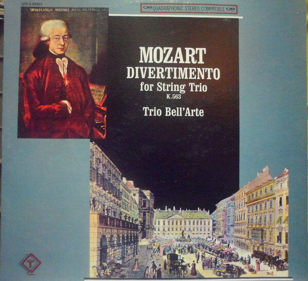 ・アーティスト Trio Bell'Arte ・タイトル Mozart: Divertimento For String Trio K. 563 ・レーベル・型番 TURNABOUT QTVS34567 ・フォーマット LPレコード ・コン...