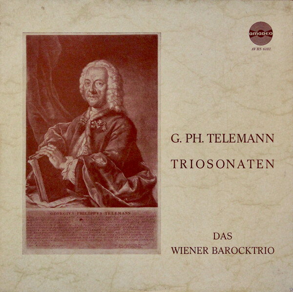 ・アーティスト Georg Philipp Telemann , Das Wiener Barocktrio ・タイトル Triosonaten ・レーベル・型番 Amadeo AVRS6181 ・フォーマット LPレコード ・コンディショ...