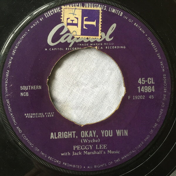 ・アーティスト Peggy Lee ・タイトル Alright, Okay, You Win ・レーベル・型番 Capitol Records 45CL14984 ・フォーマット 7インチレコード ・コンディション(盤) 可 (VG) ・コ...