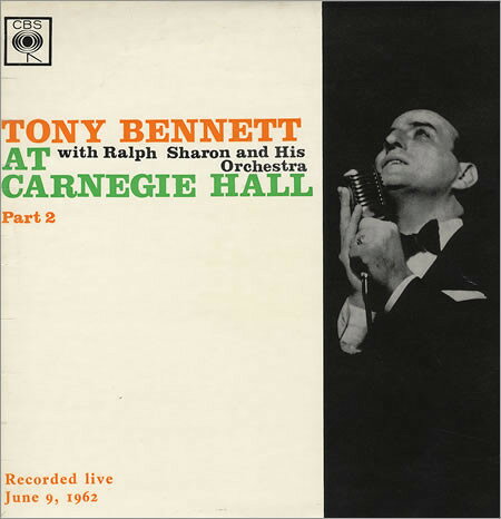 ・アーティスト Tony Bennett With Ralph Sharon And His Orchestra ・タイトル At Carnegie Hall Part 2 ・レーベル・型番 CBS BPG62117 ・フォーマット LPレ...
