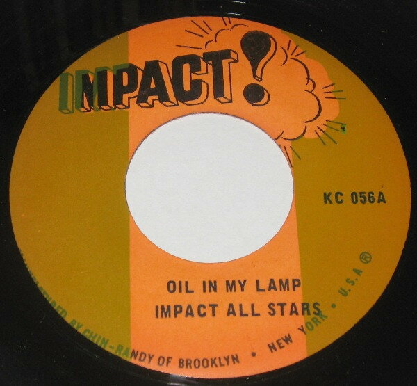 ・アーティスト Impact All Stars ・タイトル Oil In My Lamp ・レーベル・型番 Impact! KC056 ・フォーマット 7インチレコード ・コンディション(盤) 良い (VG+) ・コンディション(ジャケッ...