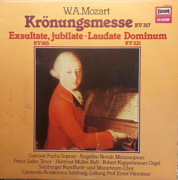 ・アーティスト Wolfgang Amadeus Mozart , Camerata Academica Salzburg , Ernst Hinreiner ・タイトル Kronungsmesse, KV 317 ・ Exsultate,...