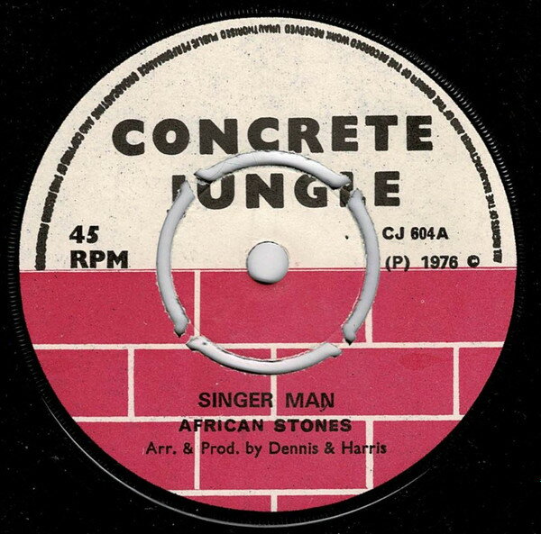 ・アーティスト African Stone ・タイトル Singer Man ・レーベル・型番 Concrete Jungle CJ604 ・フォーマット 7インチレコード ・コンディション(盤) 良い (VG+) ・コンディション(ジャケ...