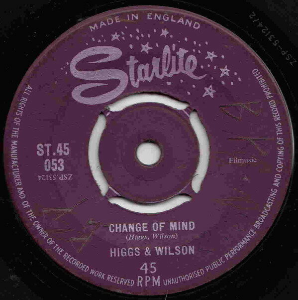 ・アーティスト Higgs & Wilson ・タイトル Change Of Mind ・レーベル・型番 Starlite ST45053 ・フォーマット 7インチレコード ・コンディション(盤) 良い (VG+) ・コンディション(ジャケ...