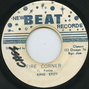 ・アーティスト King Stitt / The Dynamites ・タイトル Fire Corner / Rahtid ・レーベル・型番 New Beat Records NONE ・フォーマット 7インチレコード ・コンディション(盤...