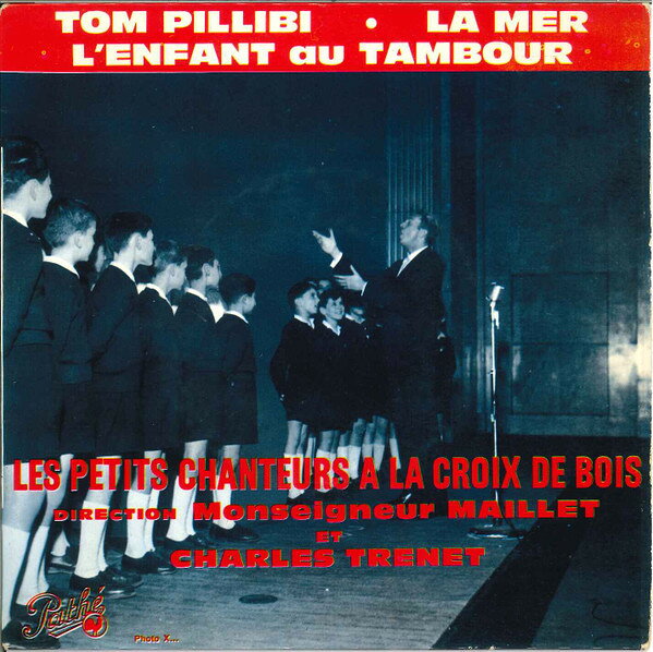 ・アーティスト Les Petits Chanteurs A La Croix De Bois ・タイトル Tom Pillibi ・レーベル・型番 PATHE 45EG528 ・フォーマット 7インチレコード ・コンディション(盤) 良い...