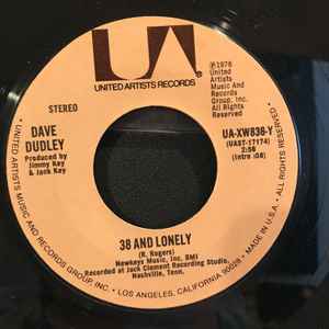 ・アーティスト Dave Dudley ・タイトル 38 And Lonely ・レーベル・型番 United Artists Records UAXW836Y ・フォーマット 7インチレコード ・コンディション(盤) 良い (VG+) ・...