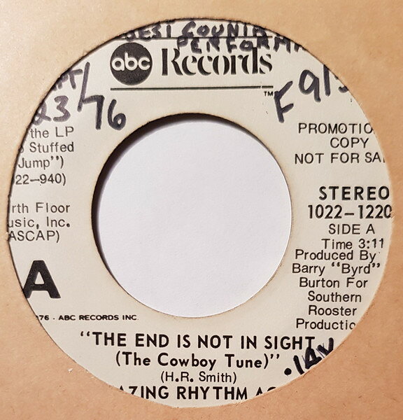 ・アーティスト The Amazing Rhythm Aces ・タイトル The End Is Not In Sight (The Cowboy Tune) ・レーベル・型番 ABC Records 102212202 ・フォーマット 7...