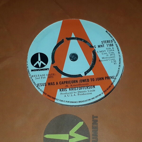 ・アーティスト Kris Kristofferson ・タイトル Jesus Was A Capricorn (Owed To John Prine) ・レーベル・型番 MONUMENT SMNT1188 ・フォーマット 7インチレコード ...