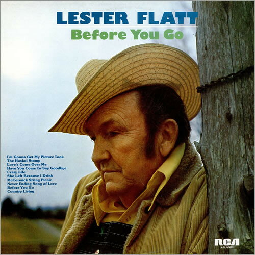 ・アーティスト Lester Flatt ・タイトル Before You Go ・レーベル・型番 RCA APL10470 ・フォーマット LPレコード ・コンディション(盤) 良い (VG+) ・コンディション(ジャケット) 良い (V...