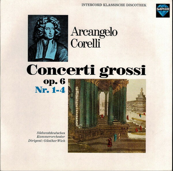 ・アーティスト Arcangelo Corelli : S?dwestdeutsches Kammerorchester , G?nther Wich ・タイトル Concerti Grossi Op.6 Nr. 1-4 ・レーベル・型番 ...