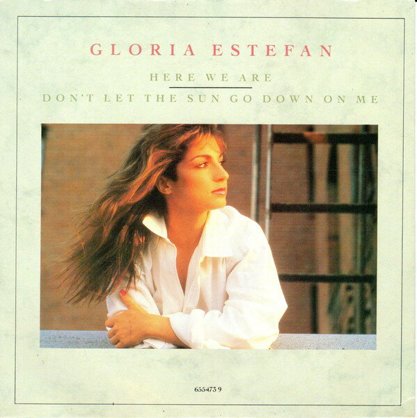 ・アーティスト Gloria Estefan ・タイトル Here We Are / Don't Let The Sun Go Down On Me ・レーベル・型番 EPIC 6554739 ・フォーマット 7インチレコード ・コンディシ...