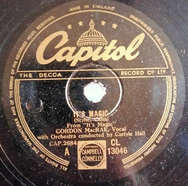 ・アーティスト Gordon Macrae ・タイトル Its Magic / Steppin' Out With My Baby ・レーベル・型番 CAPITOL RECORDS CL13046 ・フォーマット 78回転SP盤レコード ・...